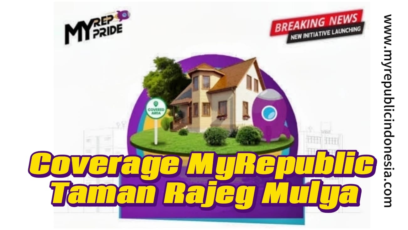 Coverage MyRepublic Taman Rajeg Mulya, Tangerang√ 081511129091 - Pasang ...