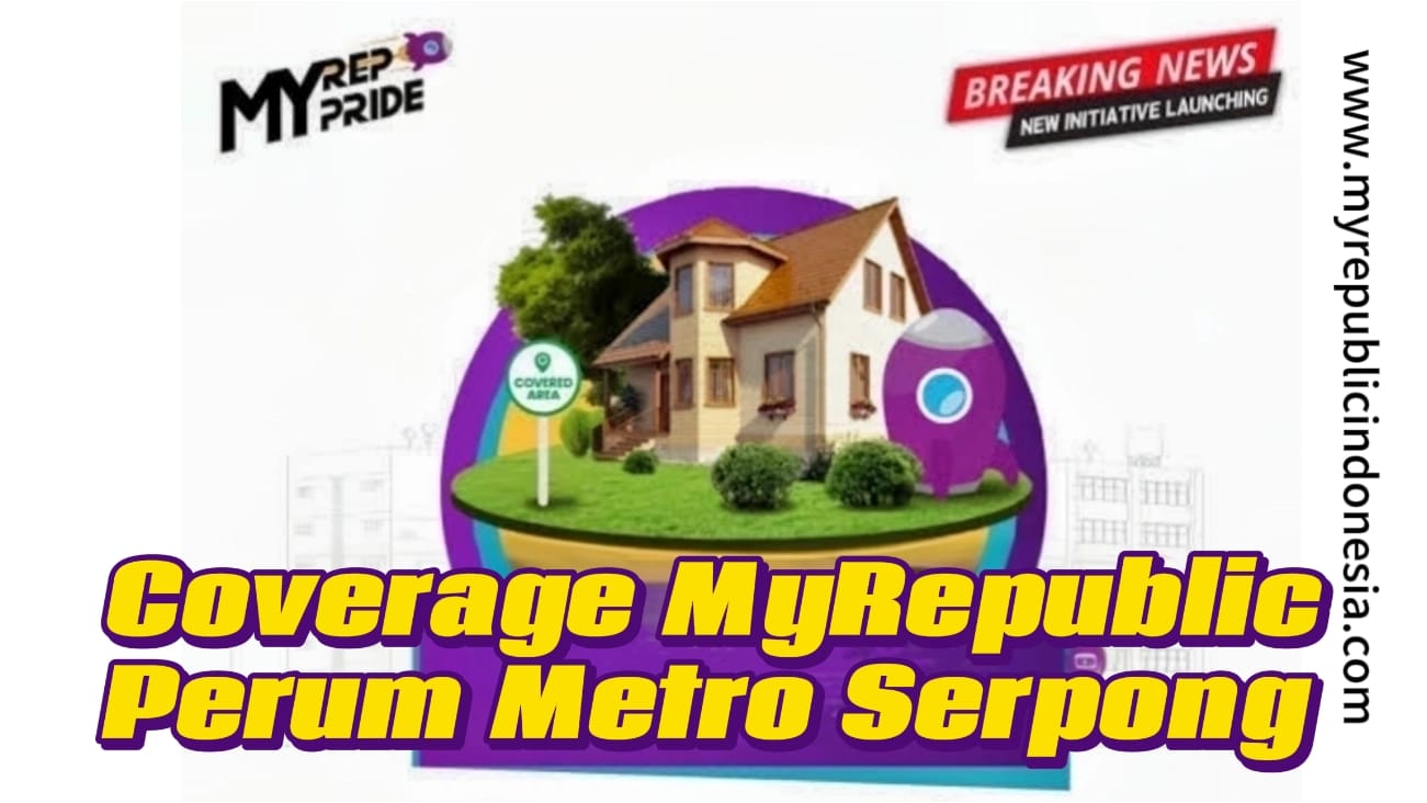 Coverage MyRepublic Perum Metro Serpong, Tangerang√ 081511129091 ...