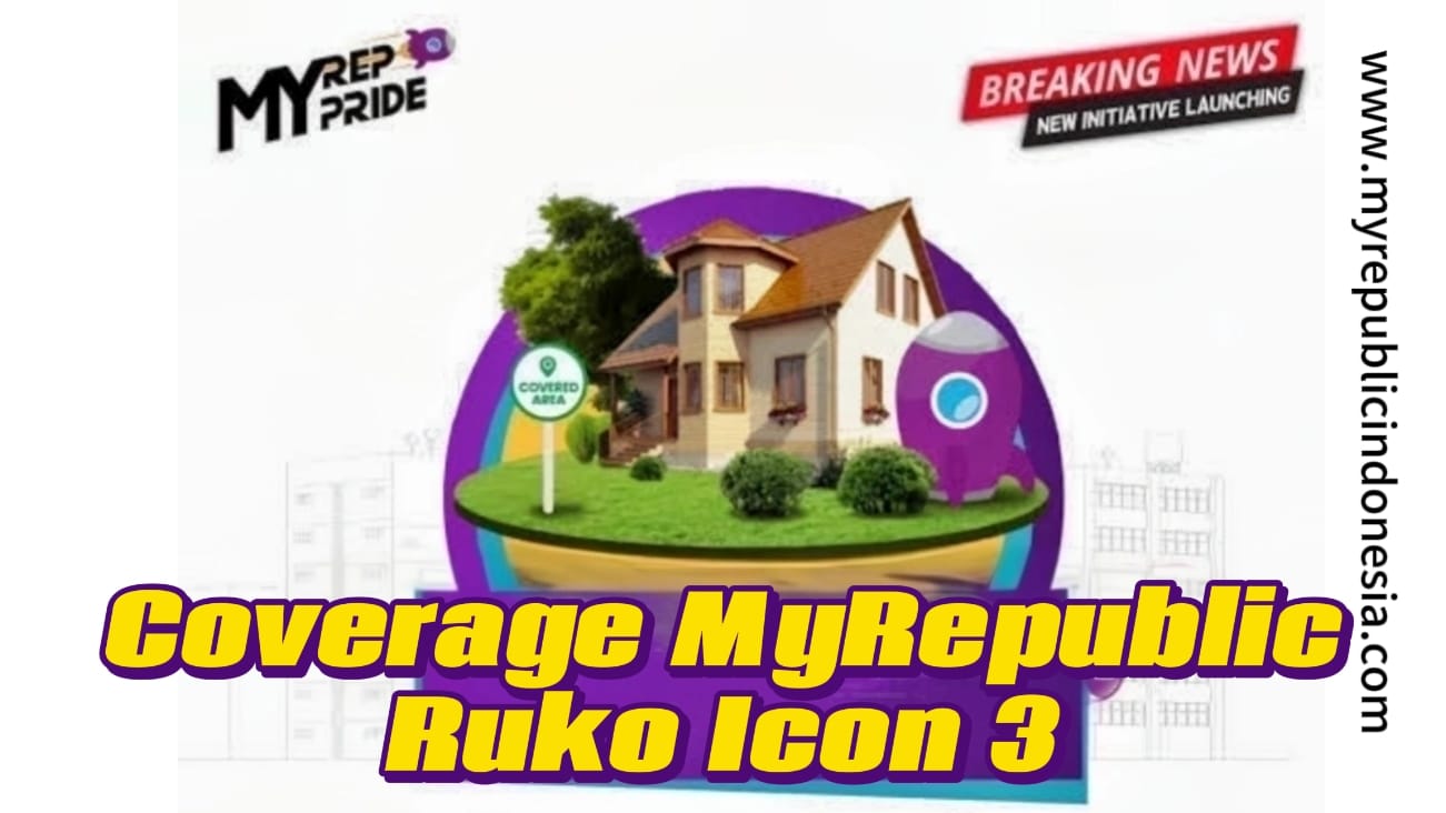 Coverage MyRepublic Ruko Icon 3, Bsd City√ 081511129091 - Pasang ...