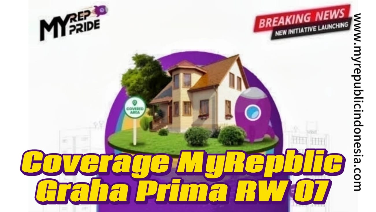 Coverage MyRepublic Perumahan Graha Prima RW 07, Bekasi - Pasang ...
